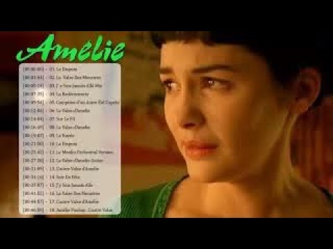 Amélie Soundtrack ♫♥♪ Comptine D'Un Autre Été Die fabelhafte Welt Der ...