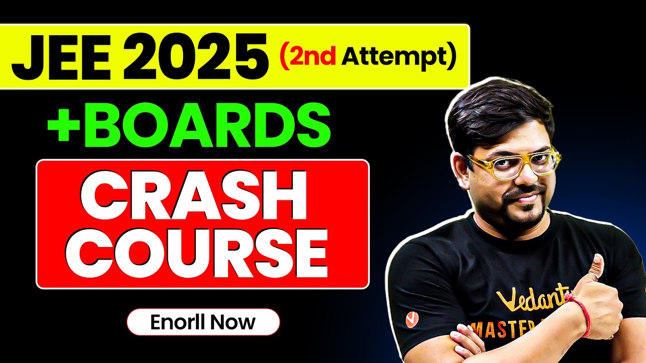JEE Main April Attempt + Boards 2025 - Crash Course | JEE Mains 2025 ...