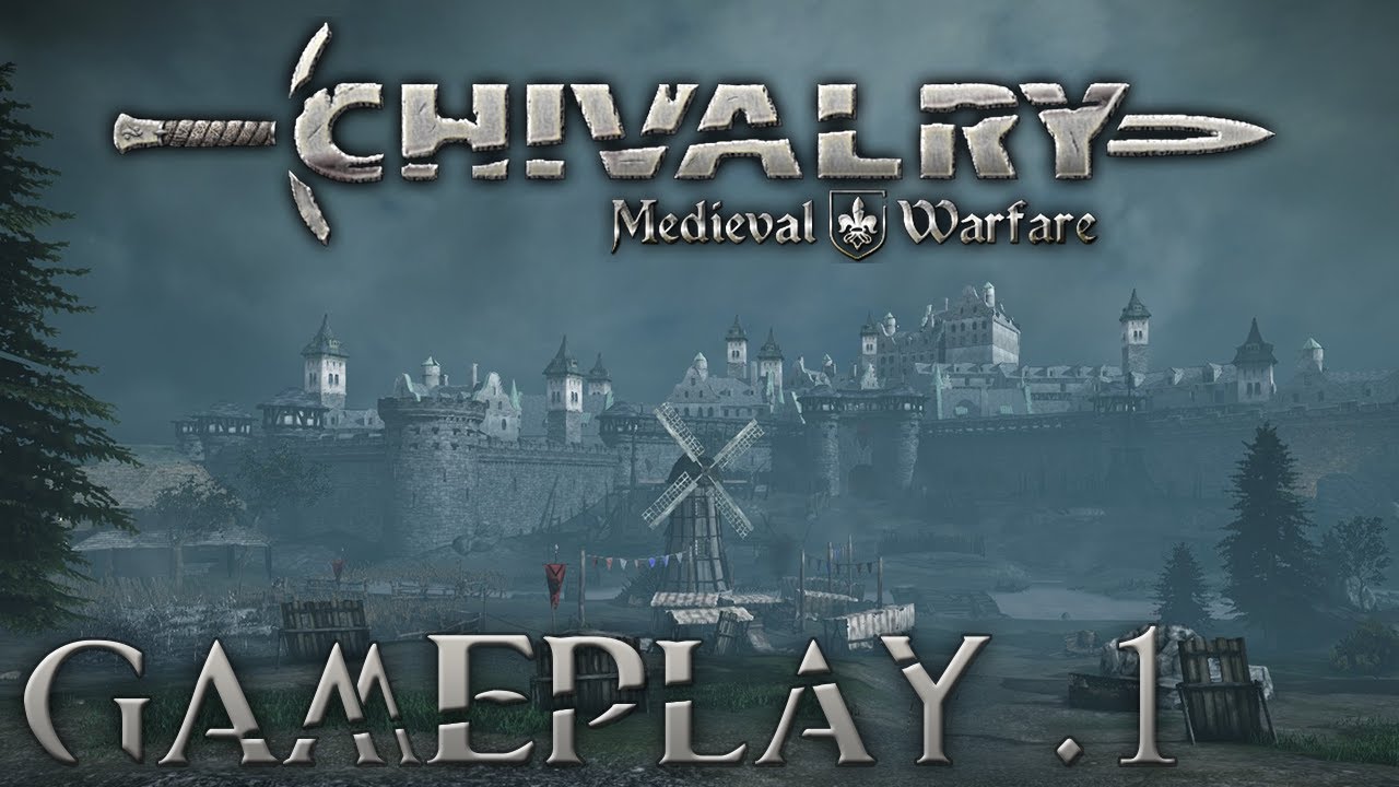 Chivalry Medieval Warfare - Gameplay #1 [Let's Play HD German] - YouTube