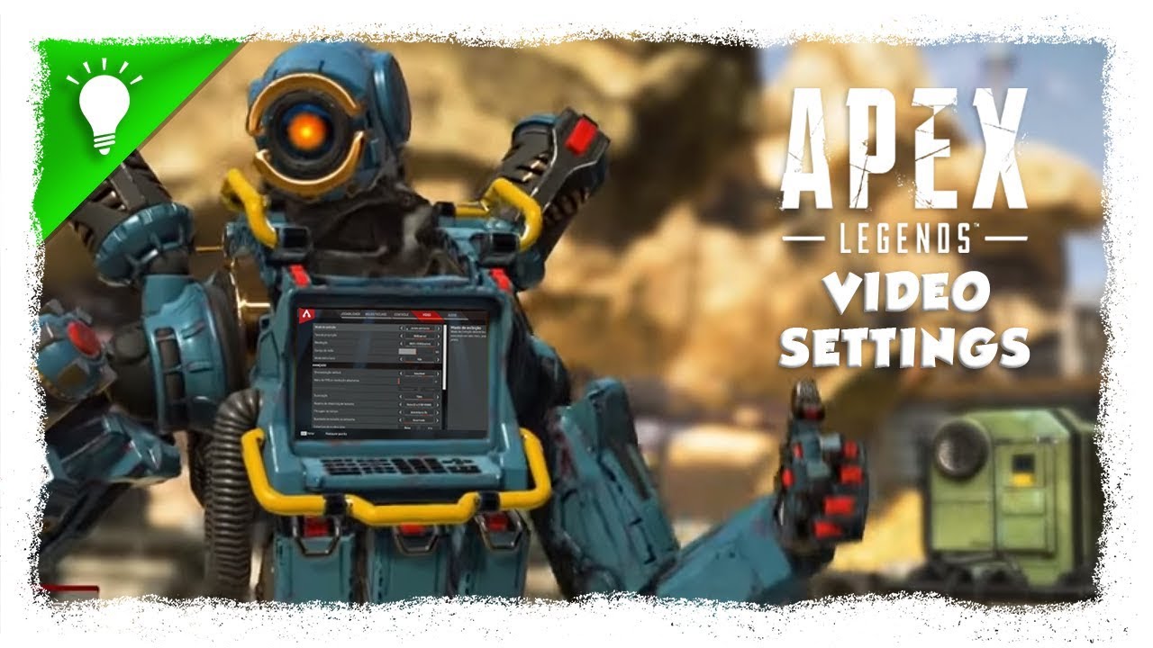 Apex Legends - Melhor Configuração de Vídeo! - YouTube