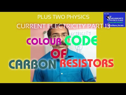 PLUS TWO |PHYSICS |Current Electricity| part 13|Colour code of carbon ...
