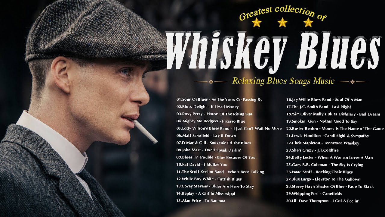 Whiskey Blues - Slow Blues Songs Hits - Sleep Better With Smooth Blues ...