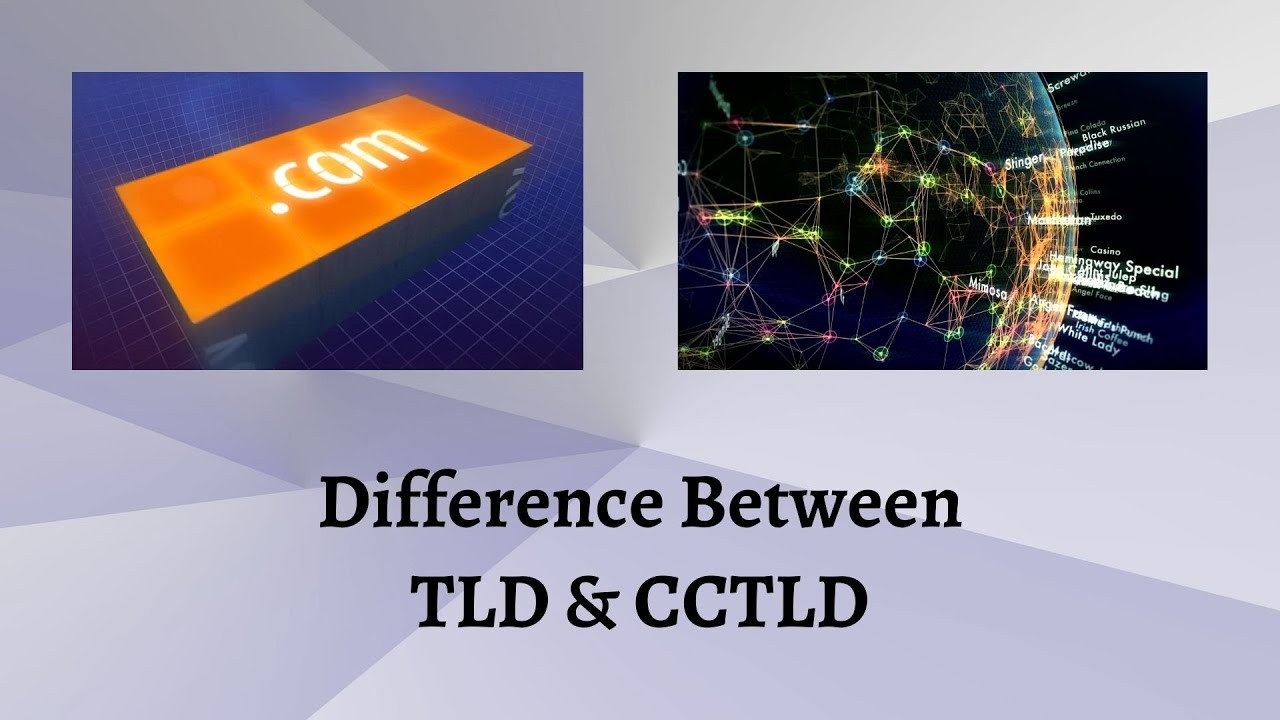 Difference Between TLD and CCTLD | TLD vs CCTLD: What's the Difference | TLD and CCTLD ...