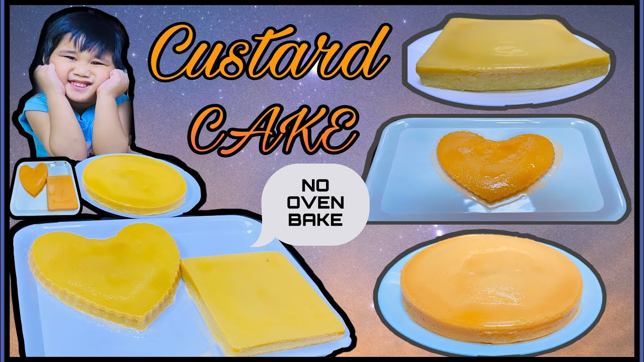 Custard Cake (How to make perfect no oven bake just steam custard cake ...