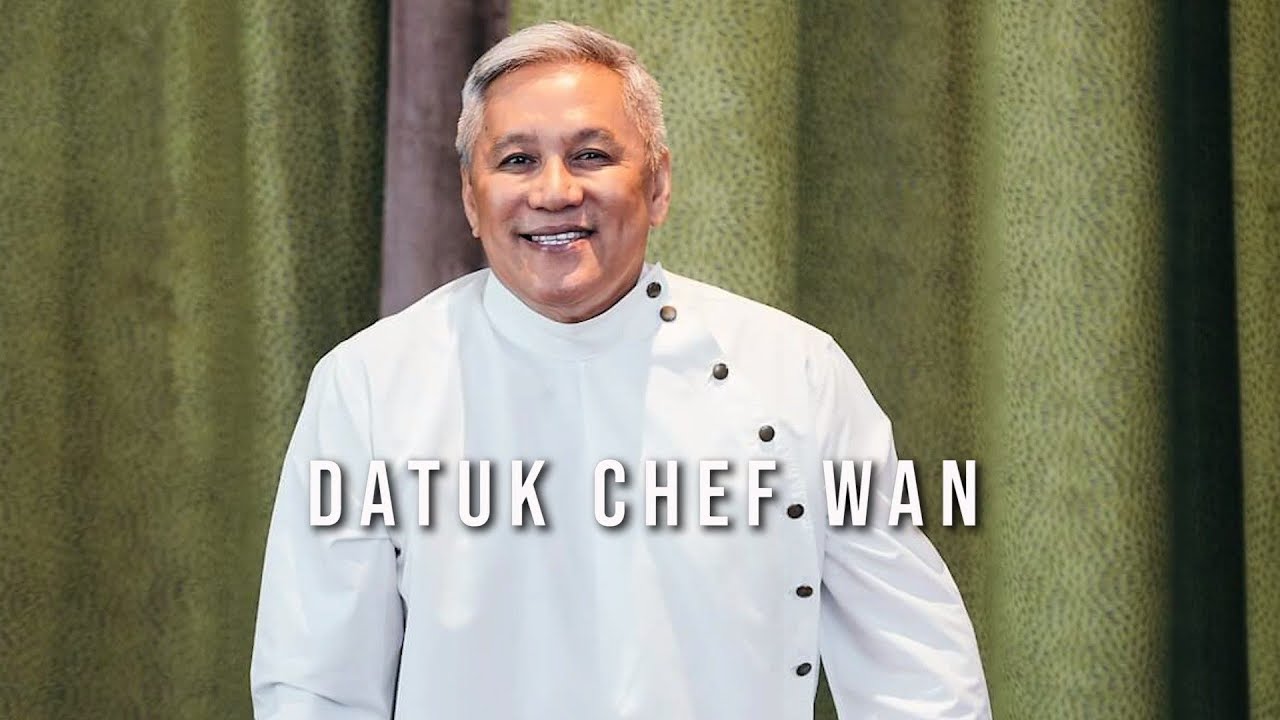 #LITEMyMalaysianStory: Datuk Chef Wan - YouTube