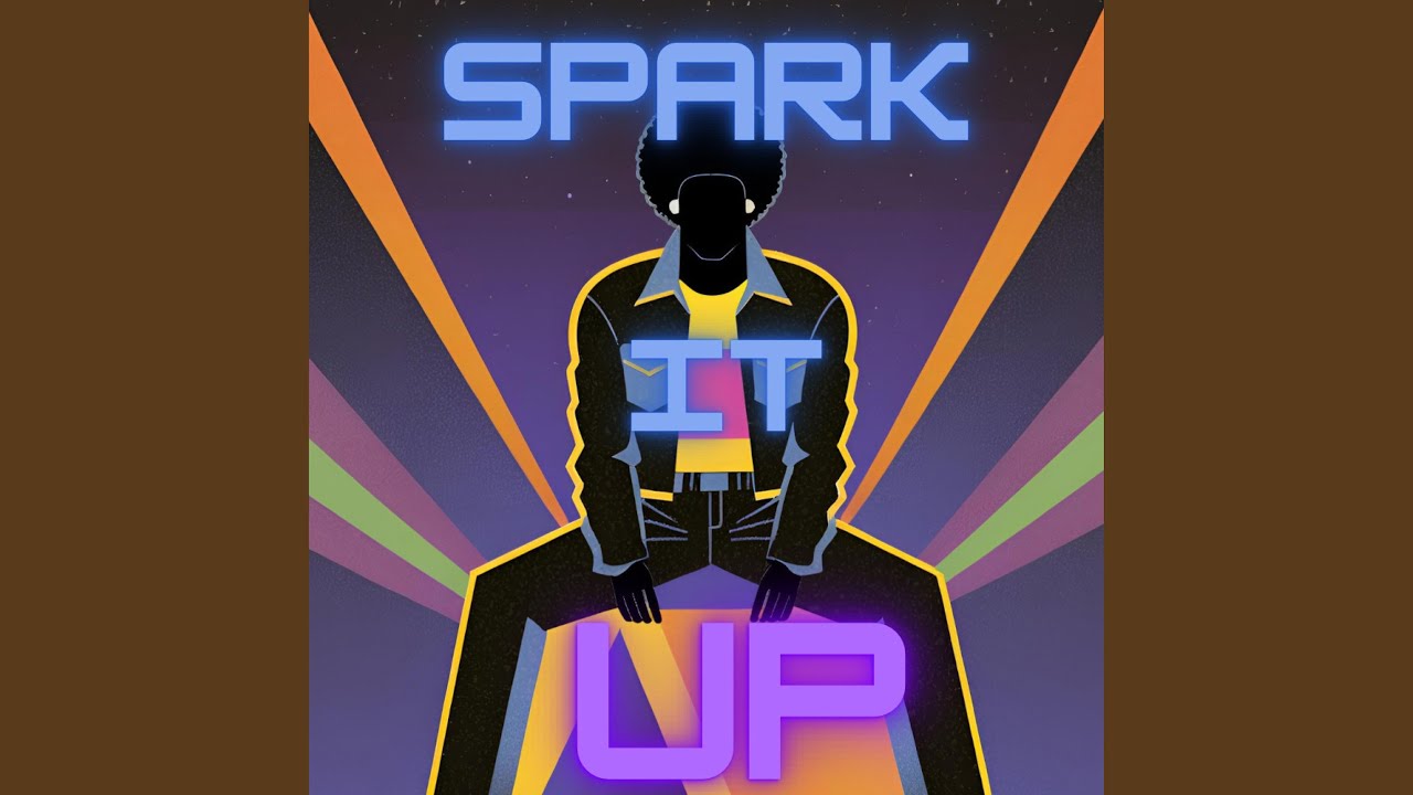 Spark it Up - YouTube