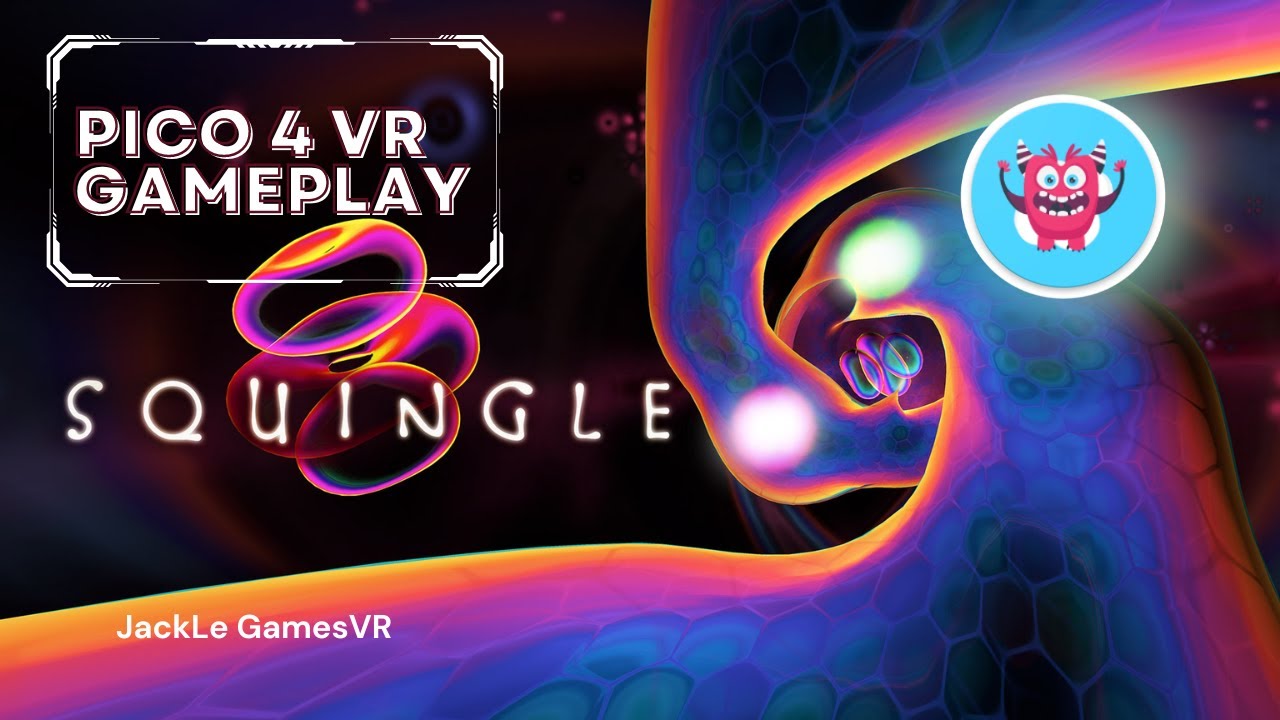 SQUINGLE VR | Good psychedelic VR puzzle Game | JackLe GamesVR | PICO 4 ...