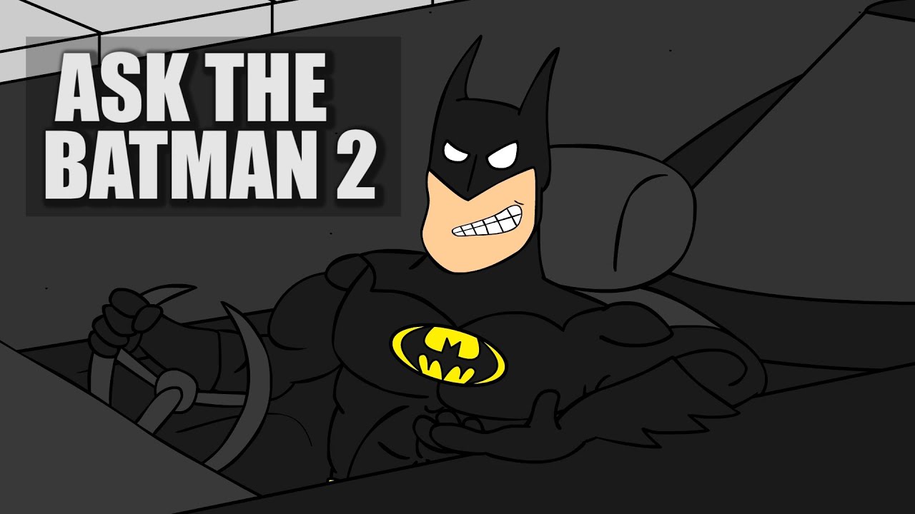 ASK THE BATMAN 2 - YouTube