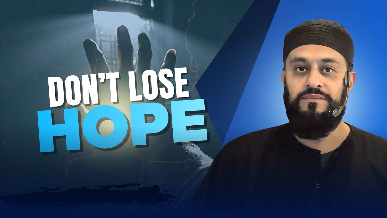 Don’t Lose Hope by Fayaz Tilly | Najam Institute - YouTube
