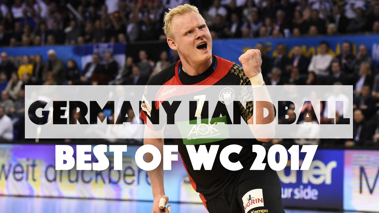 Germany Handball Team Best Plays of WC 2017 - YouTube