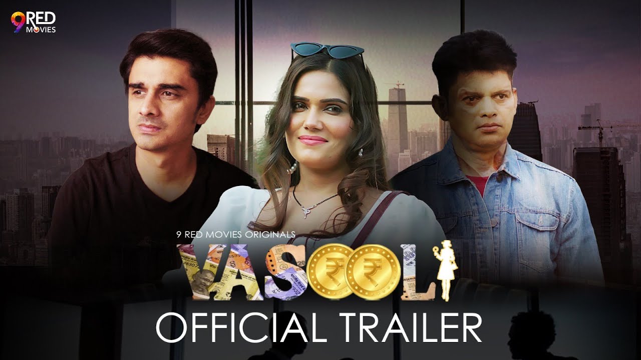 Vasooli Official Trailer I 9Red Movies की नयी वेब सीरीज I वसूली। कहानी ...