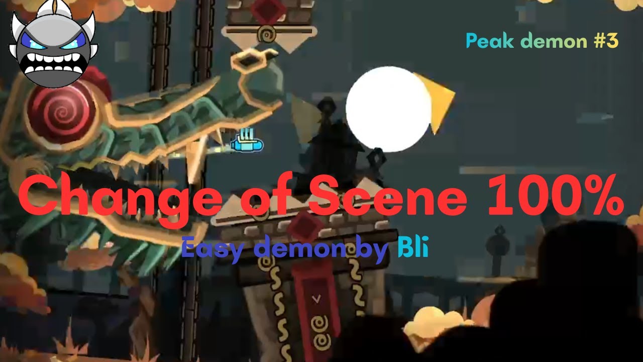 Change of scene 100% (Easy Demon) Peak demon #3 - YouTube