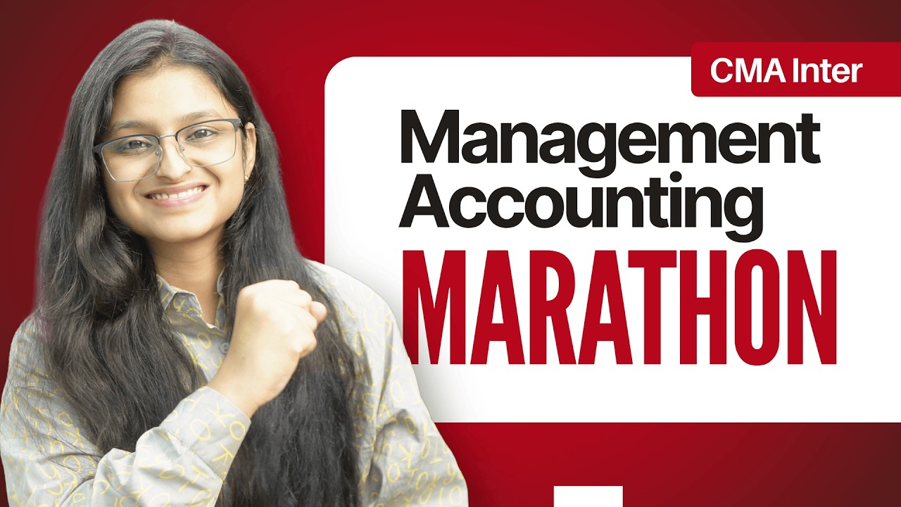 Management Accounting Marathon - One Shot | CMA Inter | Palak Sharma ...