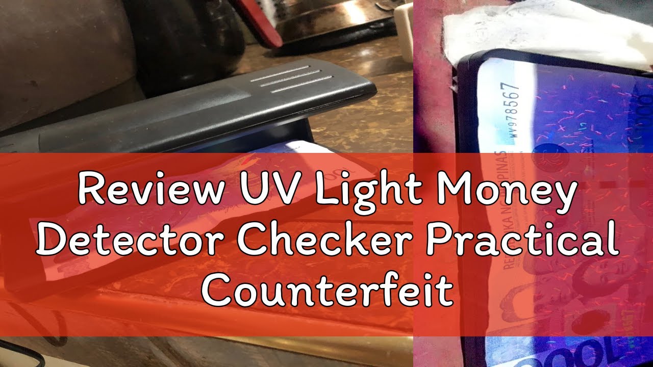 Review UV Light Money Detector Checker Practical Counterfeit Big Nobles ...