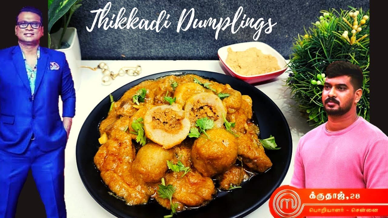 Master Chef In Tamil / Thikkadi/ Thikkadi Dumplings Recreation/ Made By ...