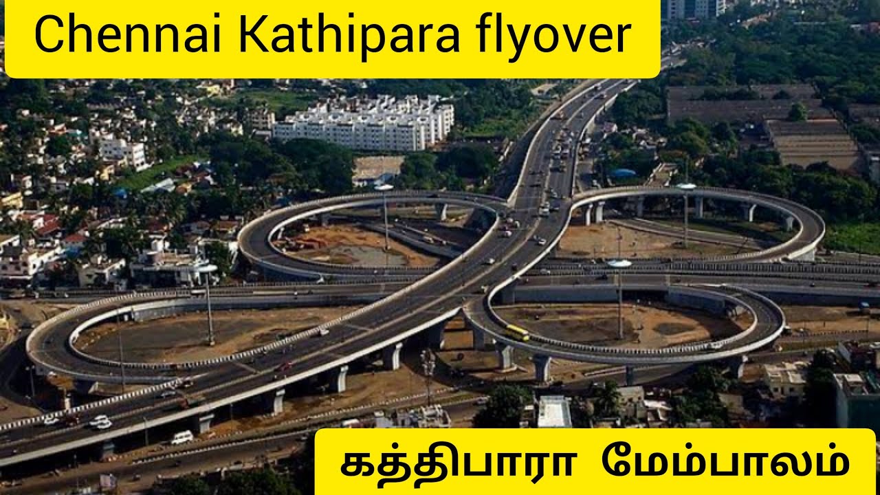 Chennai kathipara flyover | சென்னை கத்திப்பாரா மேம்பாலம். Top 10 ...