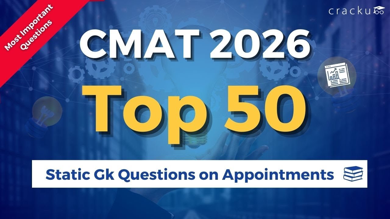 CMAT 2026 Top 50 GK Questions On Appointments | CMAT General Knowledge ...