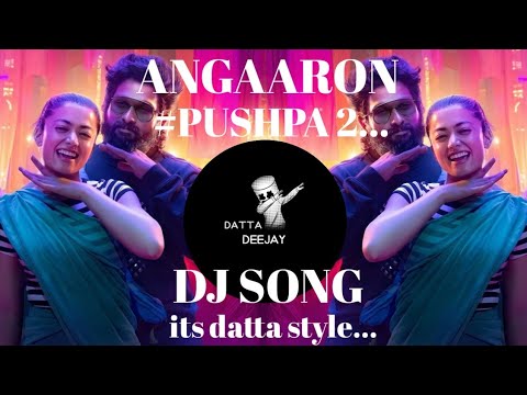 angaaro dj remix song 🤙💕 couple song pushpa 2 - YouTube