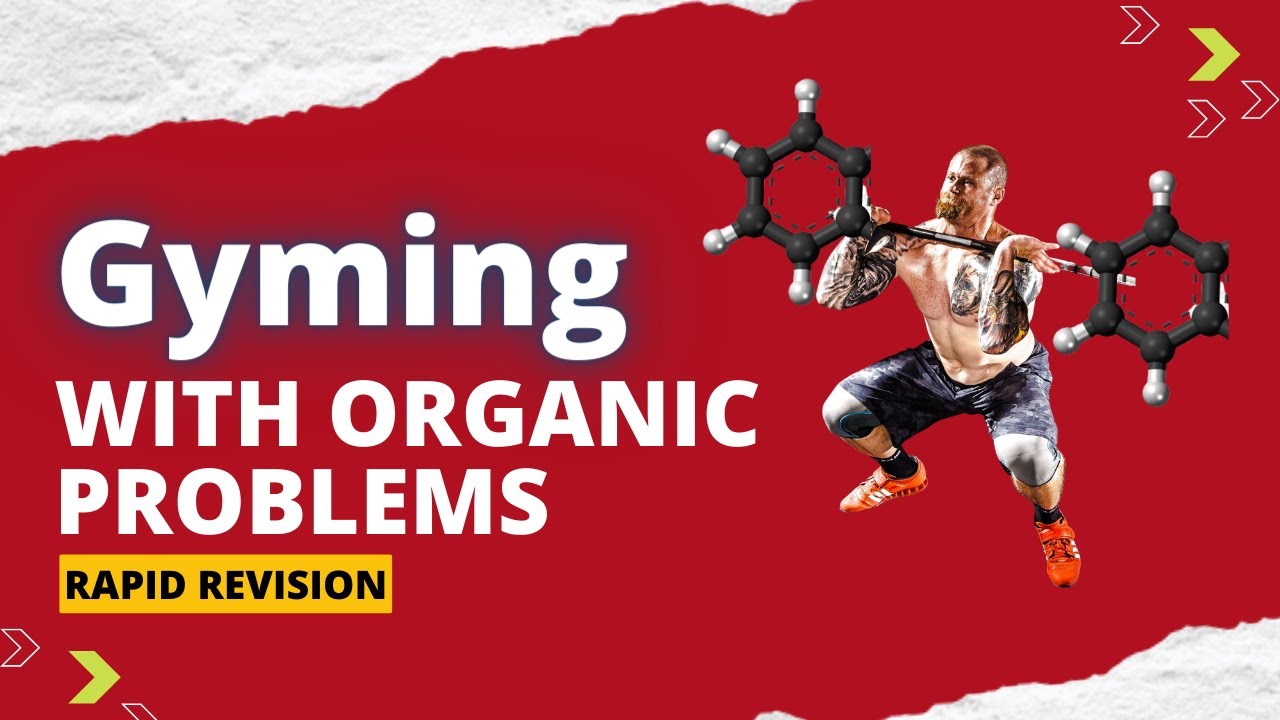 Rapid revision of organic with problems | Organic Chemistry Part 2 ...