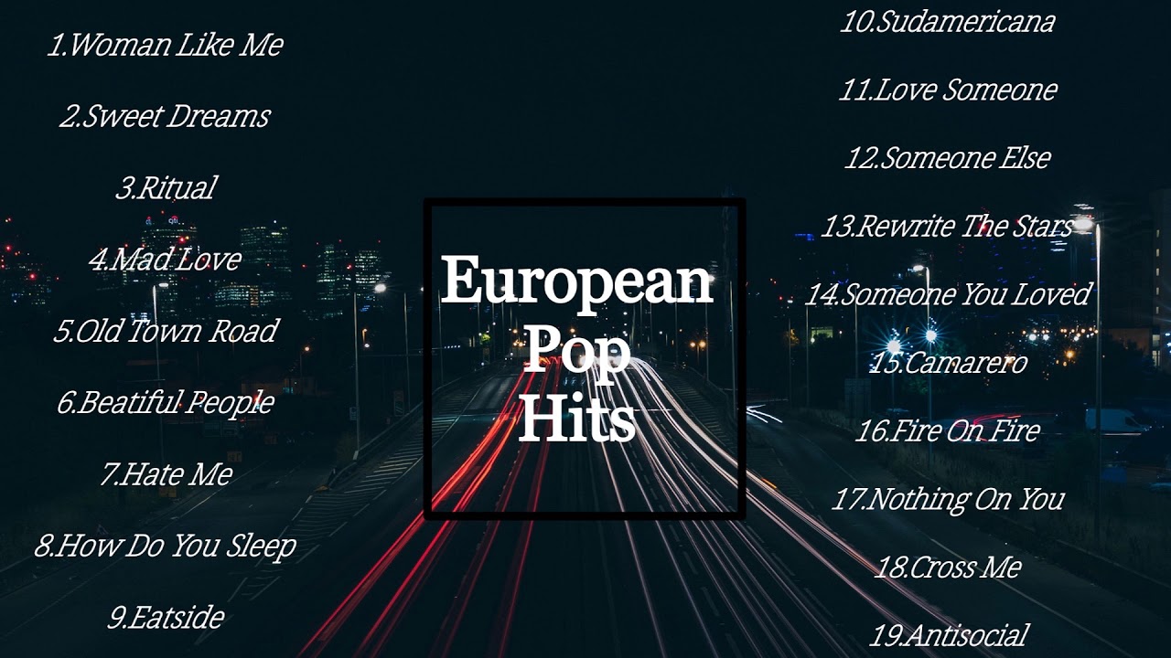 European Pop Hits|Best European hits of 2019|1 hour mix - YouTube