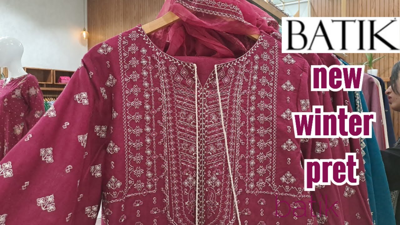 Batik New Arrival Winter Pret Collecrion ️🤩| Batik Winter Ready To Wear 2024 - YouTube