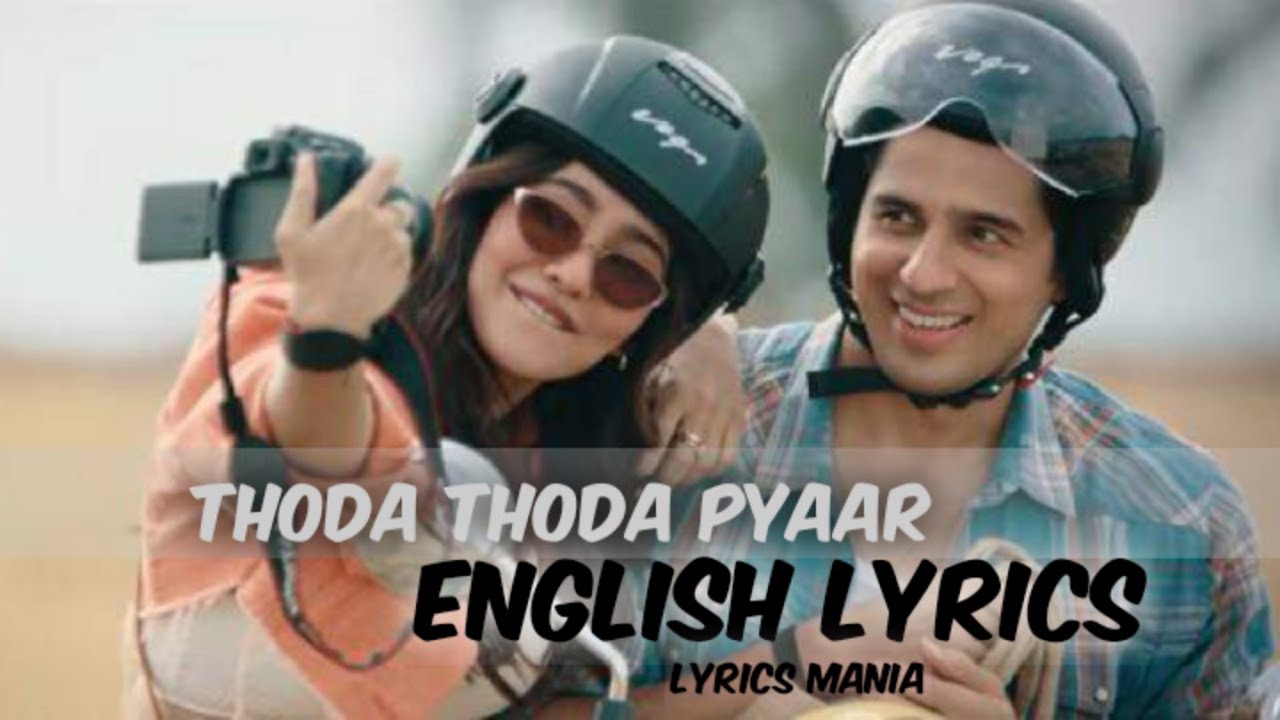 Thoda Thoda Pyaar English and Hindi Lyrics and Full Song | LYRICS MANIA ...