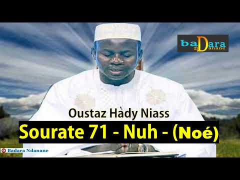Tafsir Sourate 71 Nuh | نوح (Noé) | Oustaz Hady Niass