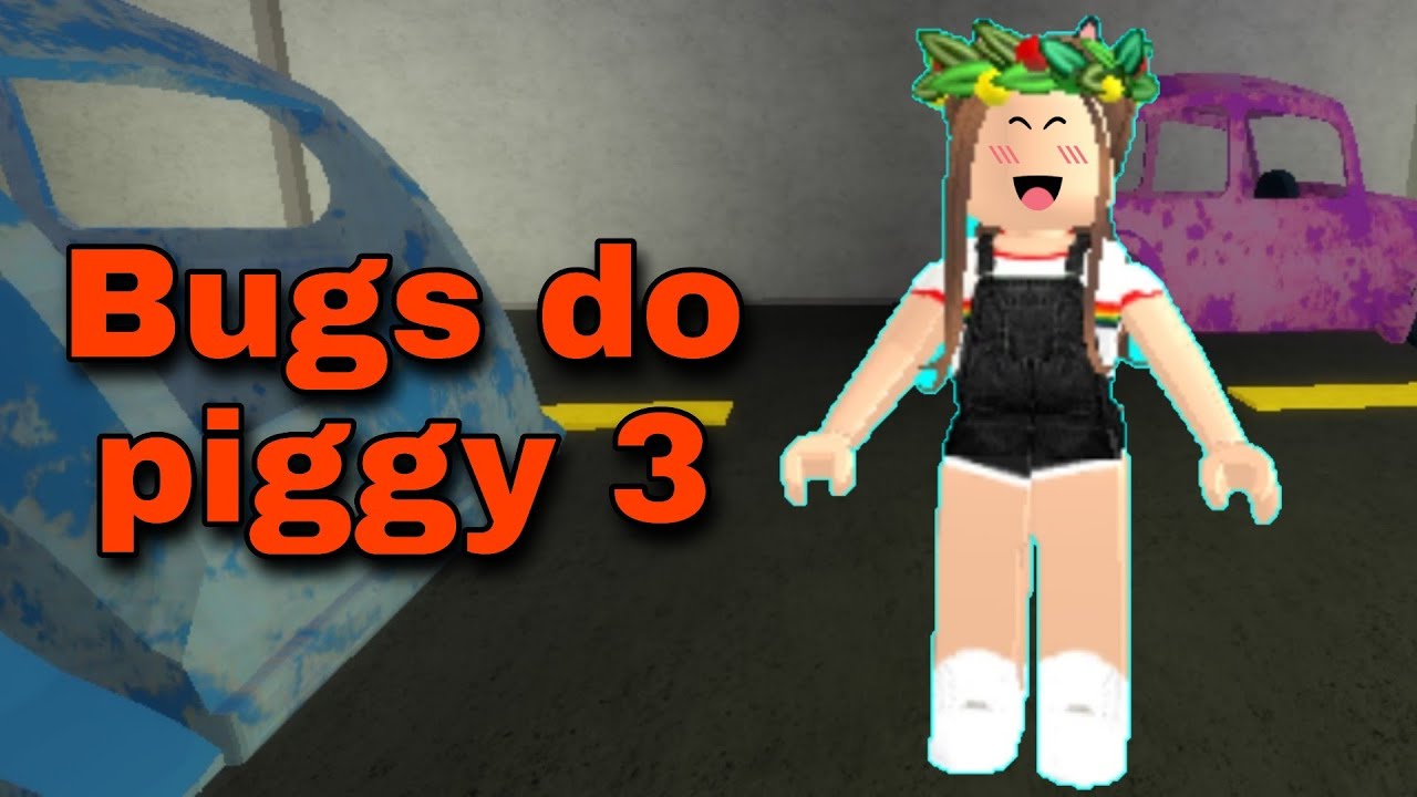 Bugs do piggy 3 (Roblox) - Piggy - YouTube