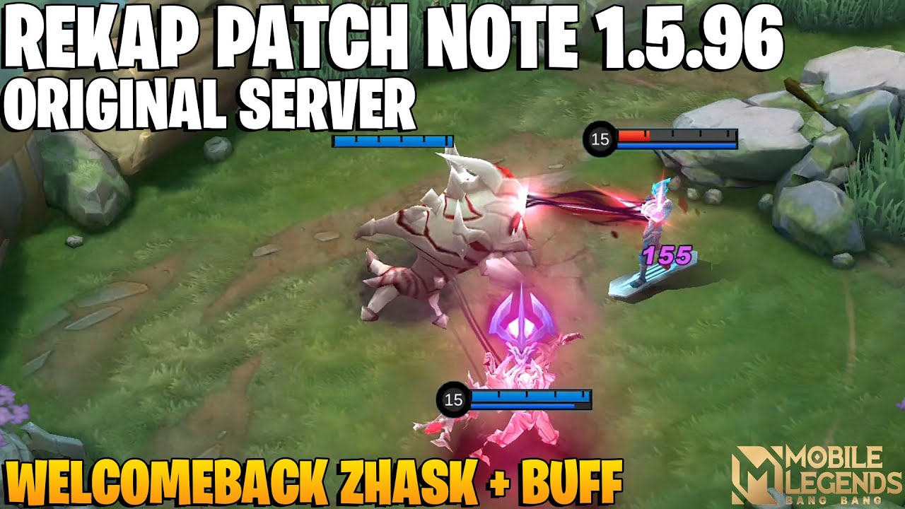 REKAP PATCH NOTE 1.5.96 ORIGINAL SERVER - AKHIRNYA ZHASK HADIR KEMBALI ...