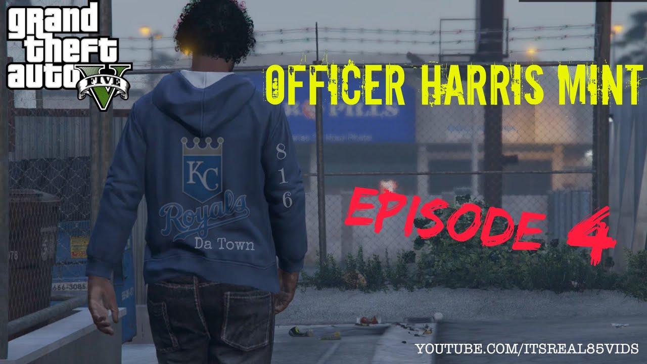 GTA 5 SKIT: Officer Harris Mint EP 4 - YouTube