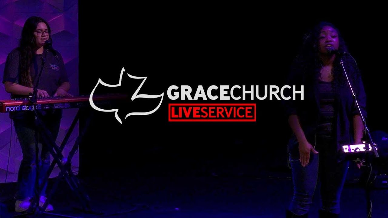 Grace Church Live Service 8/24/2021 - 9am - YouTube