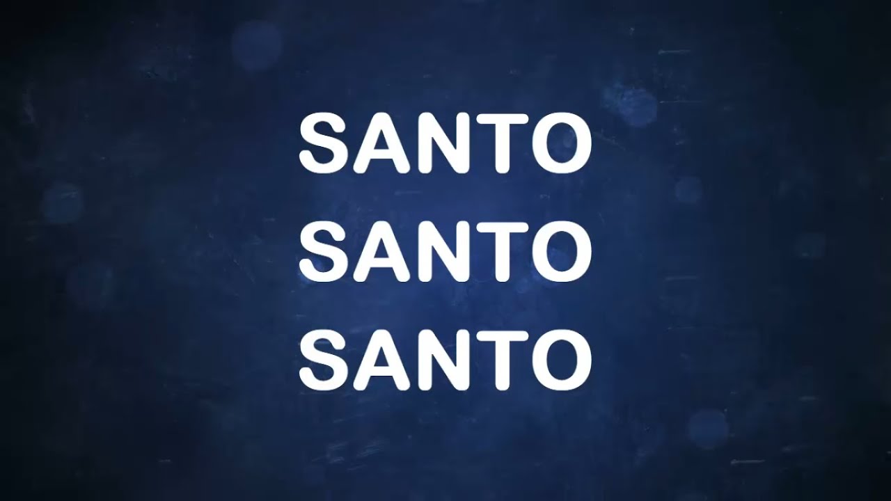 Santo Santo Santo - Gente Nueva - Música Cristiana - YouTube