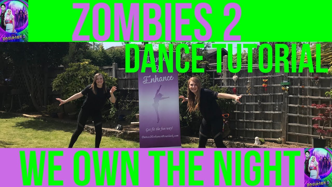 Dance Tutorial 'We Own the Night' ZOMBIES 2 || Dance 2 Enhance Academy ...