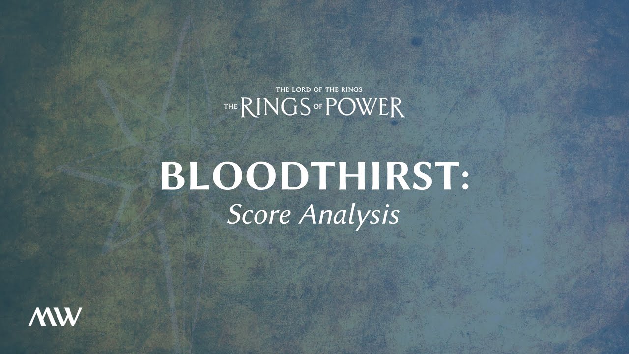 Bloodthirst - The Rings of Power Score Breakdown - YouTube