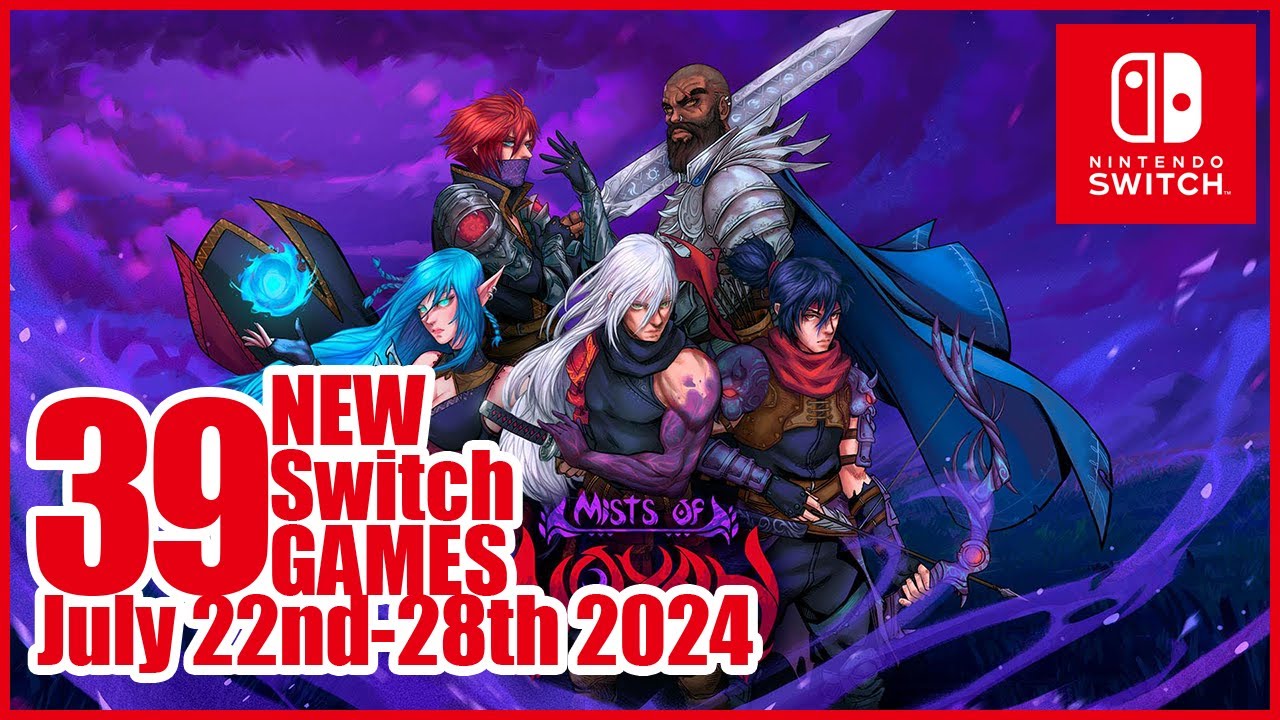 Upcoming Nintendo Switch Games (Week of July 22nd-28th 2024) - YouTube