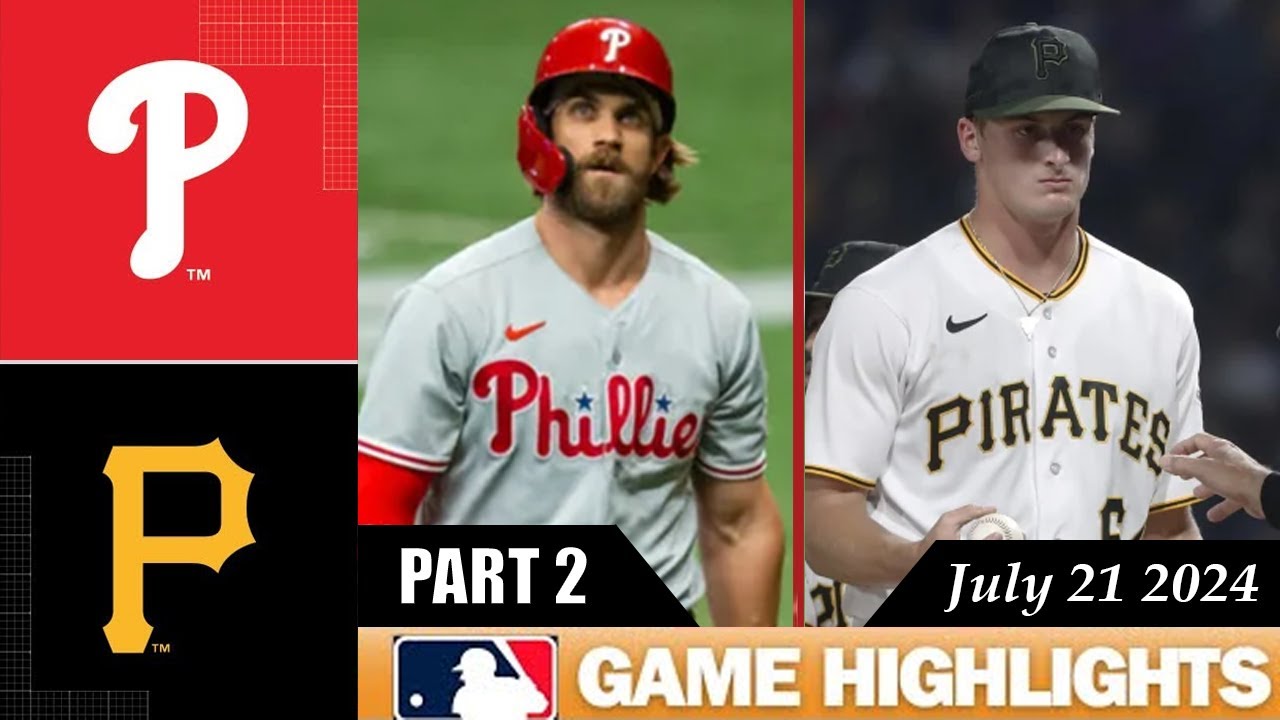 Philadelphia Phillies Vs. Pittsburgh Pirates GAME HIGHLIGHTS July 21 ...