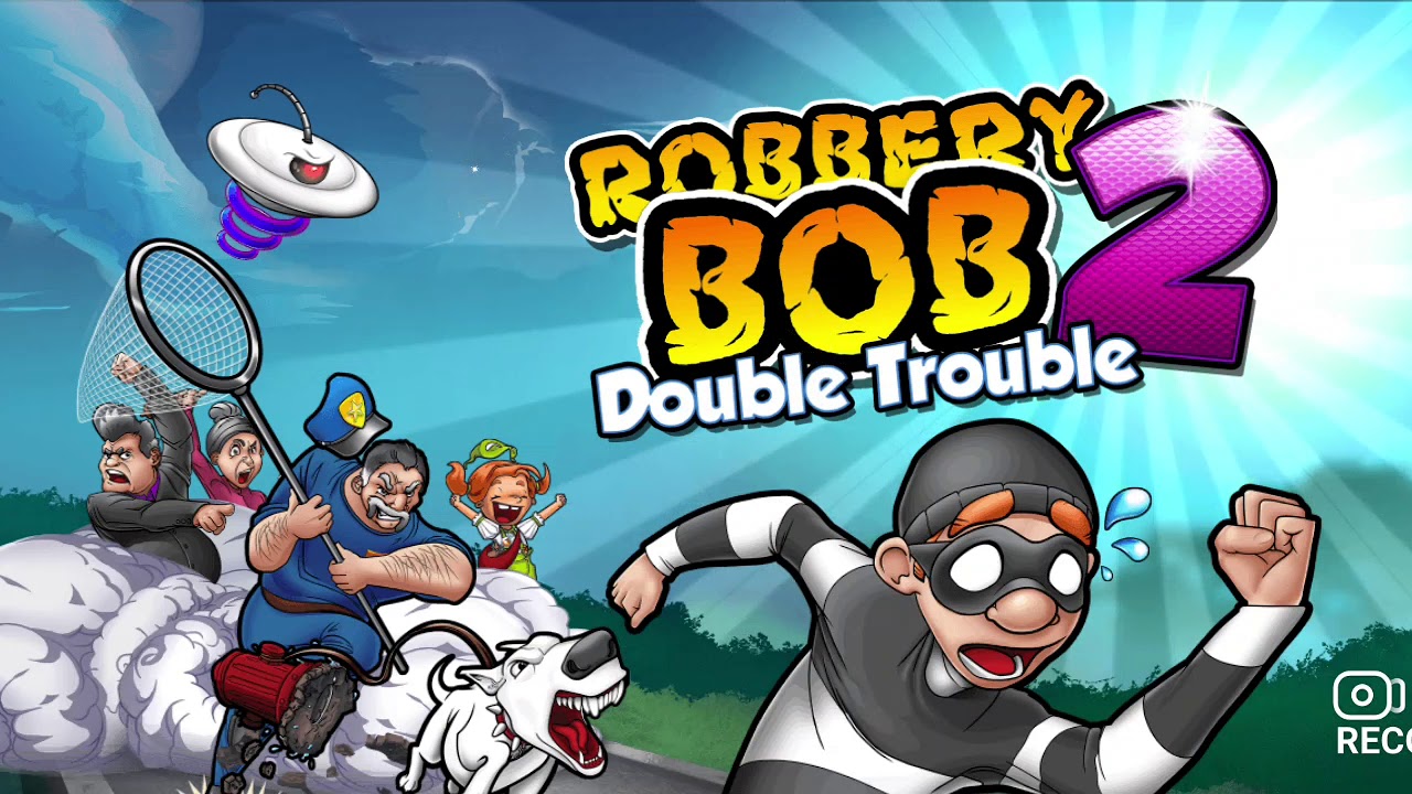 Robbery bob 2 - YouTube