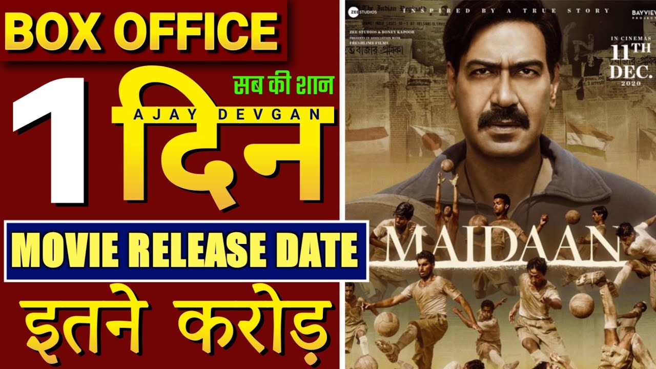 Maidaan box office collection, Maidaan movie release date, Maidaan ...