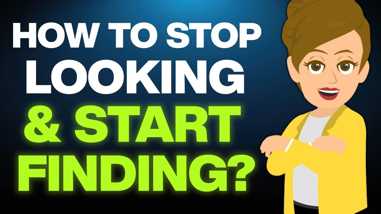 How To Stop Looking And Start Finding 💫 Abraham Hicks 2025 [BEST] - YouTube