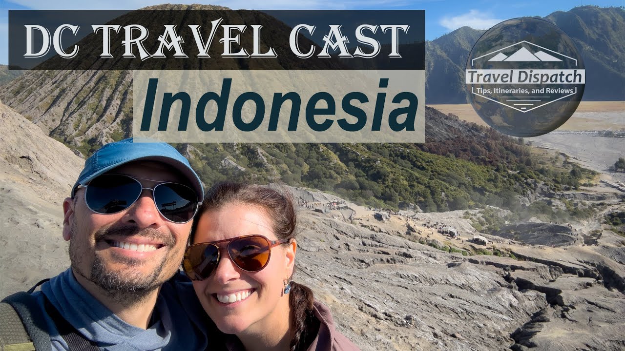 DC Travel Cast - Indonesia (Bali, Komodo, Yogyakarta, Malang) - YouTube