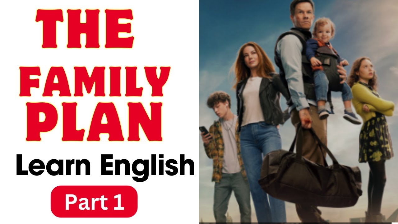 The Family Plan Movie (Part 1)| Speak English fluently with this movie ...