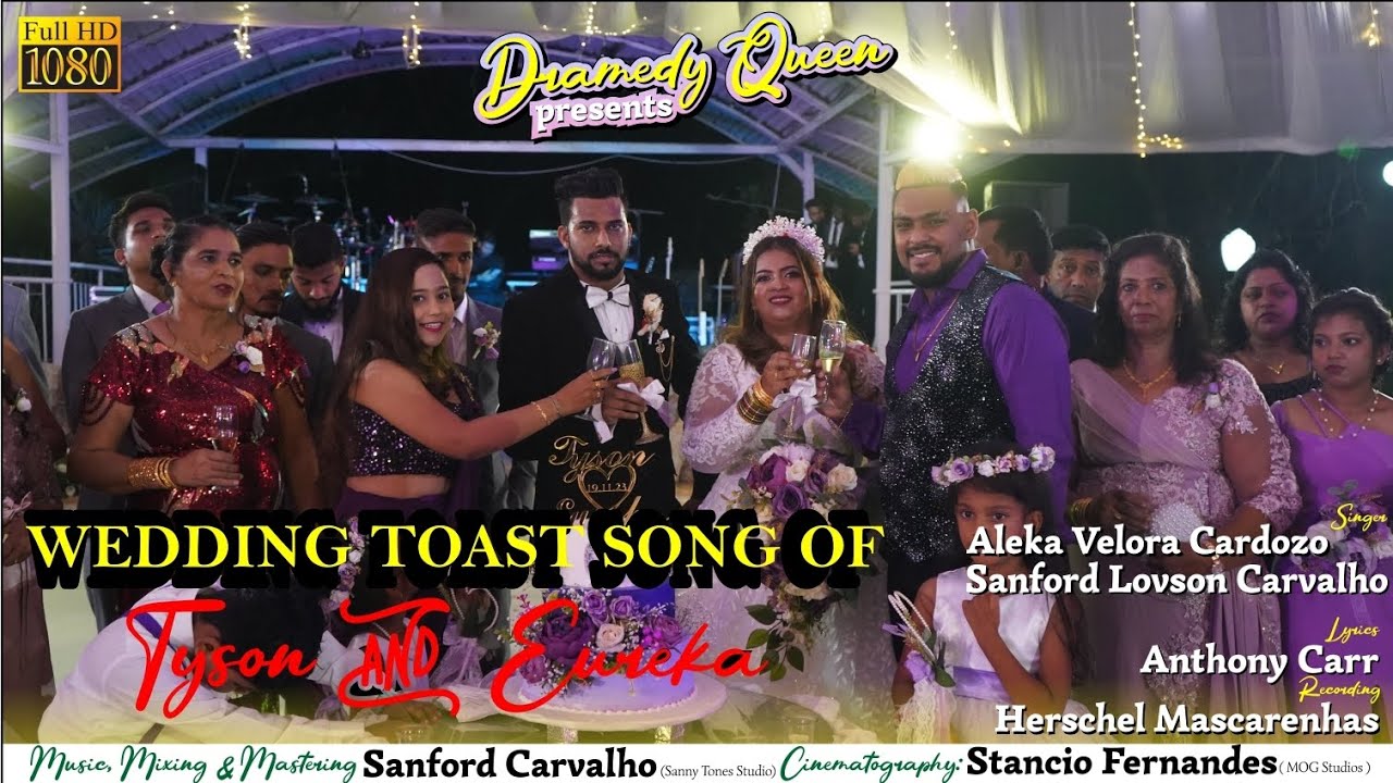 New Konkani Special Toast Song| Wedding of Tyson & Eureka | by Aleka ...