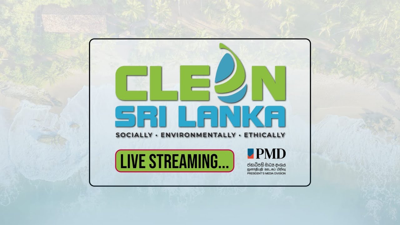 LIVE | Clean Sri Lanka | A New Beginning for Sri Lanka - YouTube