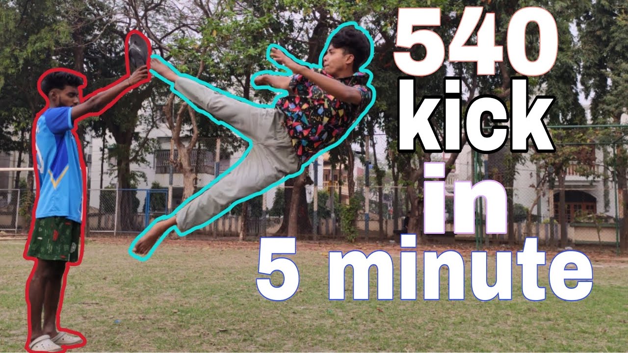 540 kick Tutorial step by step for beginners | 540 kick kaise karte hai | Nayan Mondal - YouTube