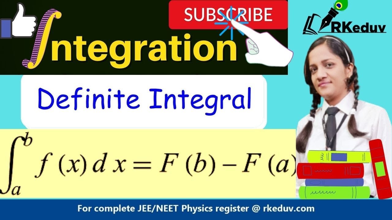 6| Integration| Definite Integral| Physics| Class 11| Class 12| IIT ...