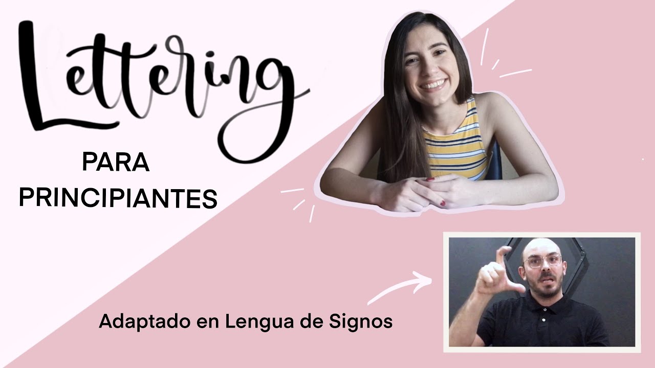 Lettering para Principiantes-Lengua de Signos Española - YouTube