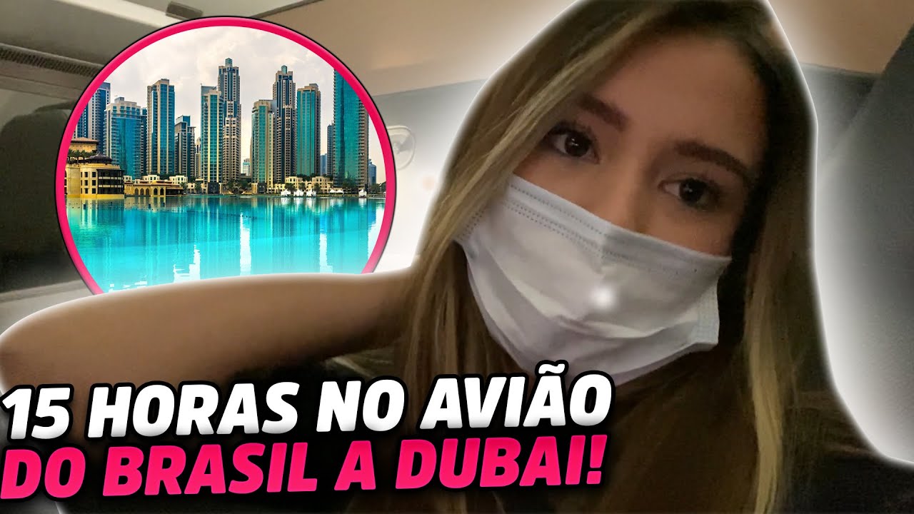 15 HORAS NO AVIÃO DO BRASIL PARA DUBAI - MARI TAVARES - YouTube