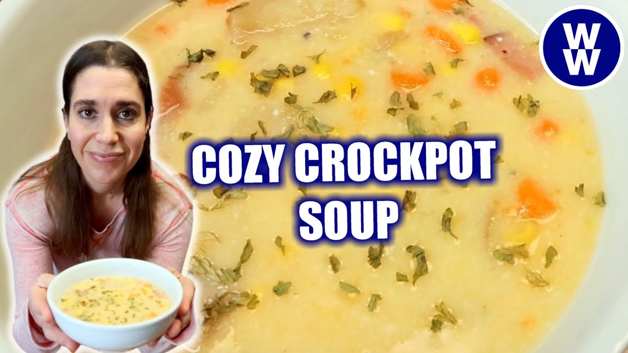 CROCKPOT Ham Potato Corn Chowder Lightened Up /Cozy WW Soup Recipe ...