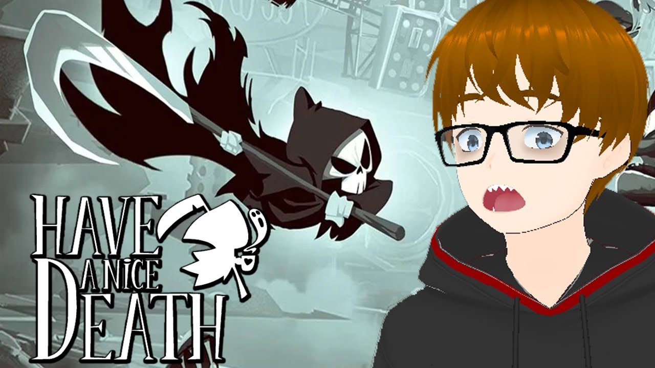 [Have a Nice Death] Smol Reaper is Exhausted, and MAD - YouTube