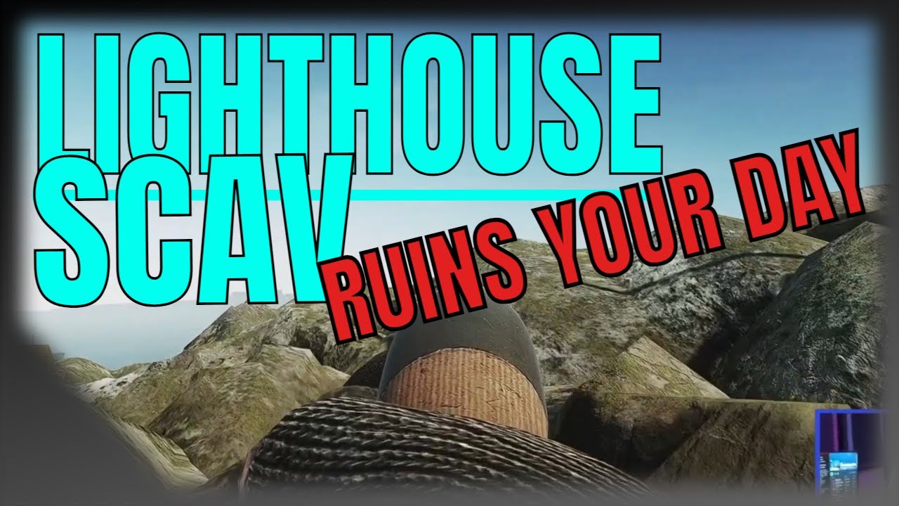 Lighthouse Scav // Escape from Tarkov - YouTube